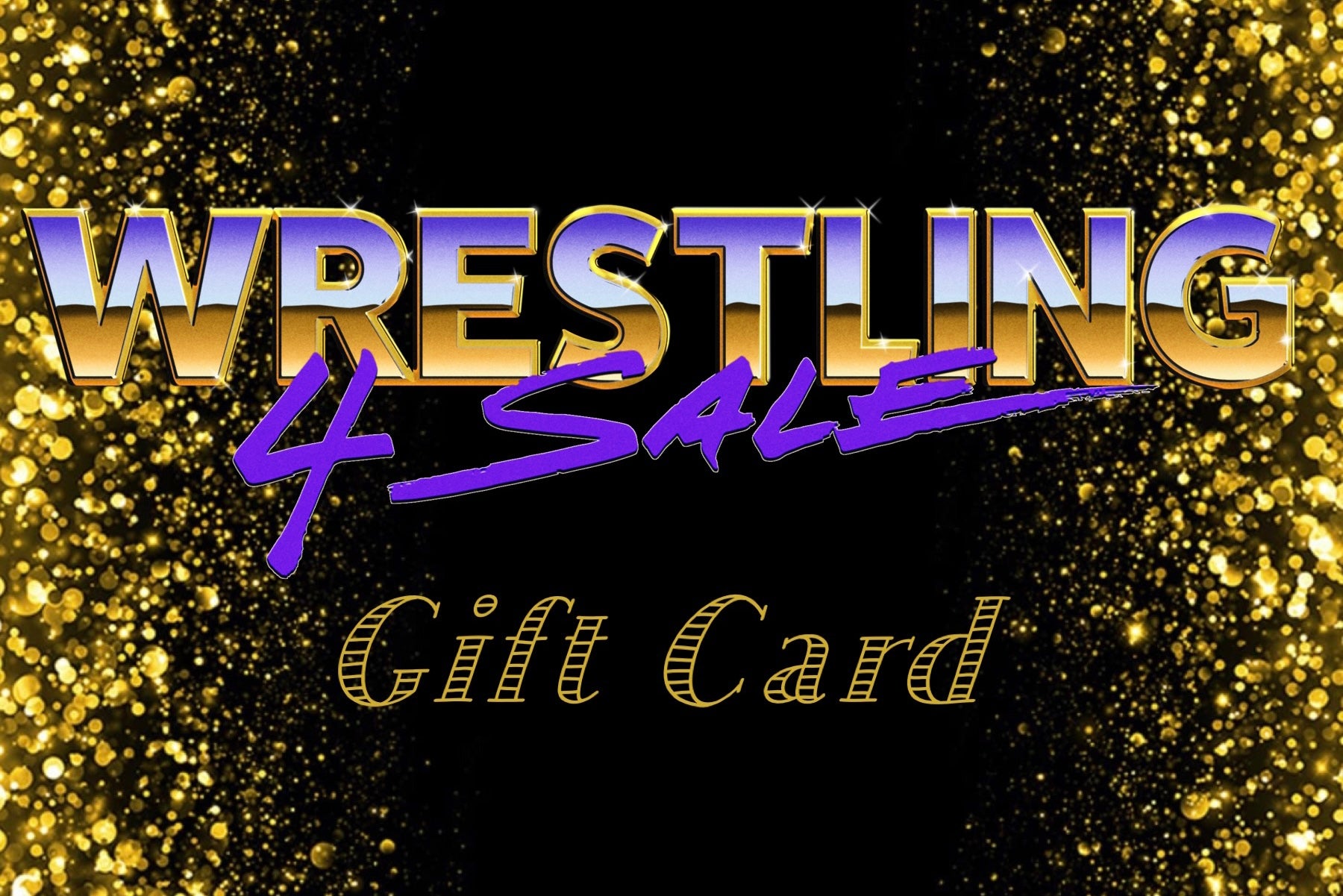 1 Wrestling 4 Sale Gift Card – wrestling4sale